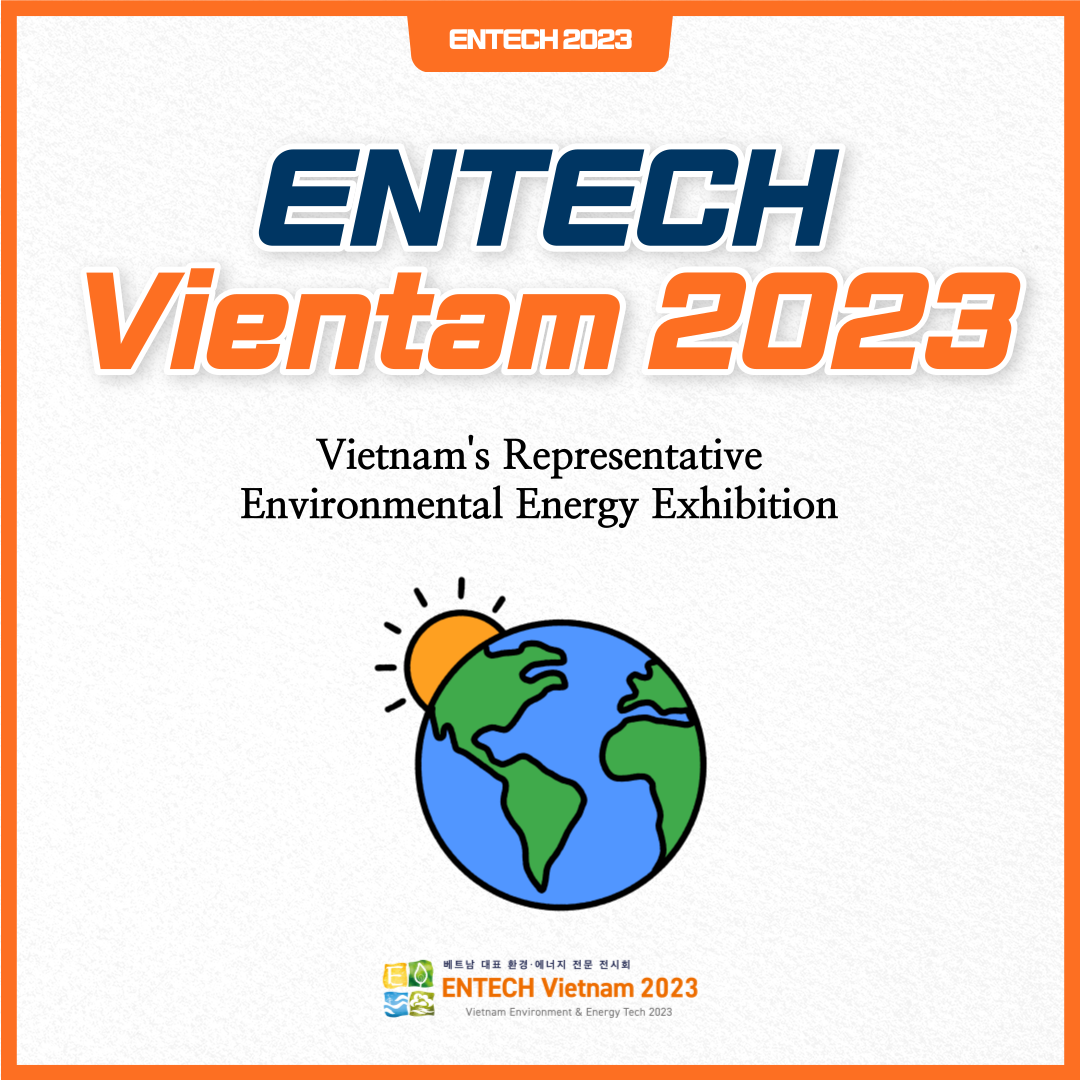 [ENTECH News] ENTECH 2023, the key to change for the better.